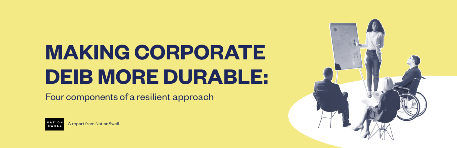 Making corporate DEIB more durable - NationSwell